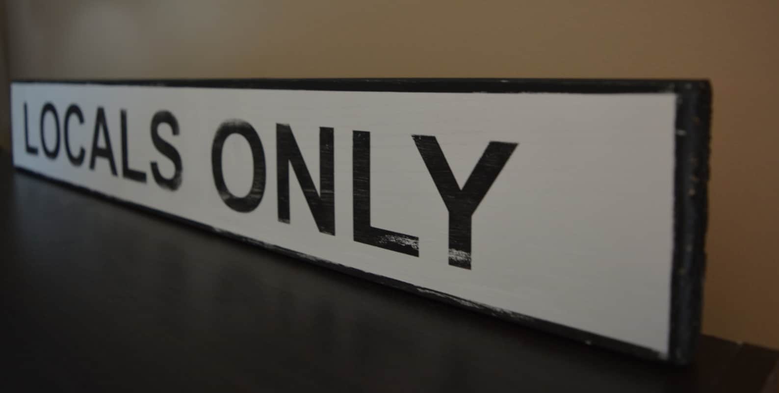 Wooden Locals Only Sign/home Decor/wall Decor/home & - Etsy