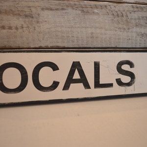 Wooden Locals Only Sign/home Decor/wall Decor/home & Living/wood Sign ...
