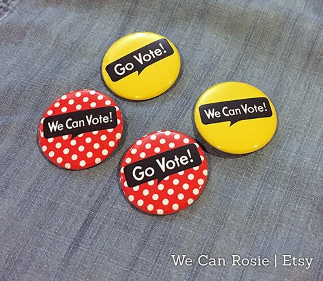 Go Vote Pins, We Can Vote, Rosie the Riveter Costume Addition - Etsy