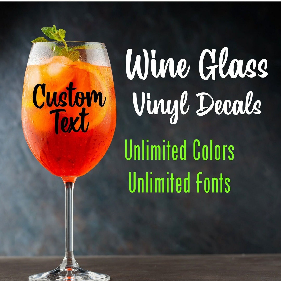 Custom Wine Glass Vinyl Decals | Decals for Custom Wine Glass | Sticker ...