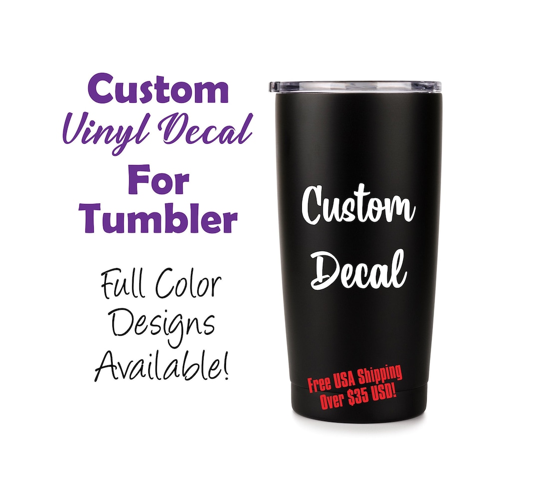 Vinyl Decals for Tumbler | Decals for Tumblers | Custom Vinyl Decals ...
