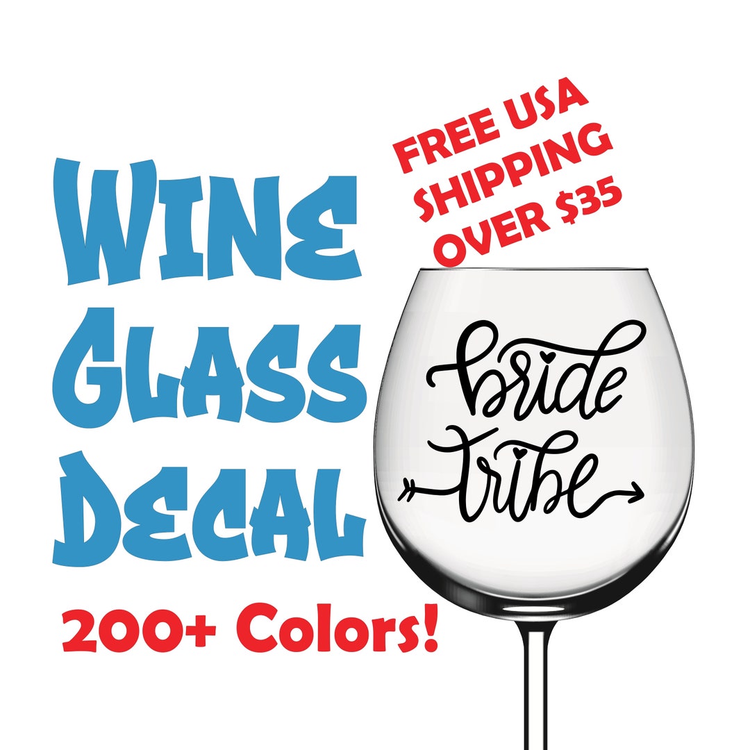 Bride Tribe Wine Glass Decals Bachelorette Party Custom Decal Sticker