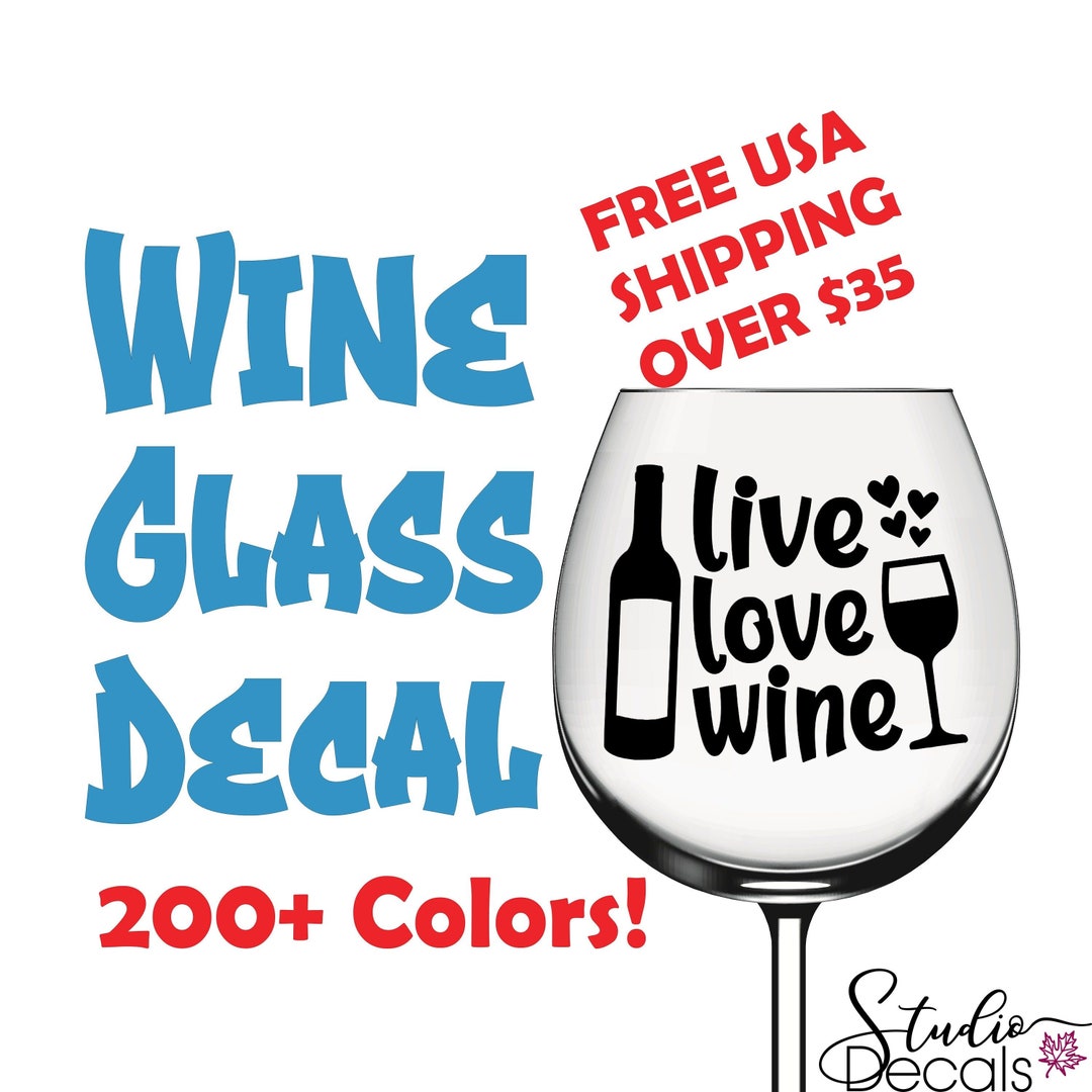 Live Love Wine A Funny Wine Decals Labels for Wine Glasses Wine Glass ...
