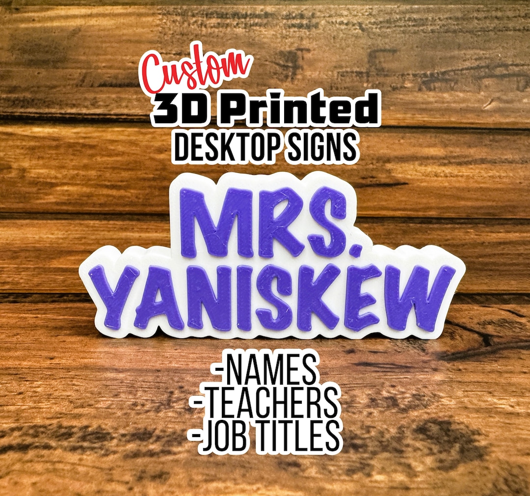 Custom 3D Printed Desktop Signs Desk Signs Desk Names Desk Nameplate ...