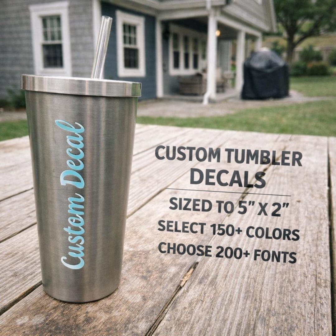 Custom Tumbler Vinyl Decals | Decals for Tumblers | Custom Vinyl Decals ...
