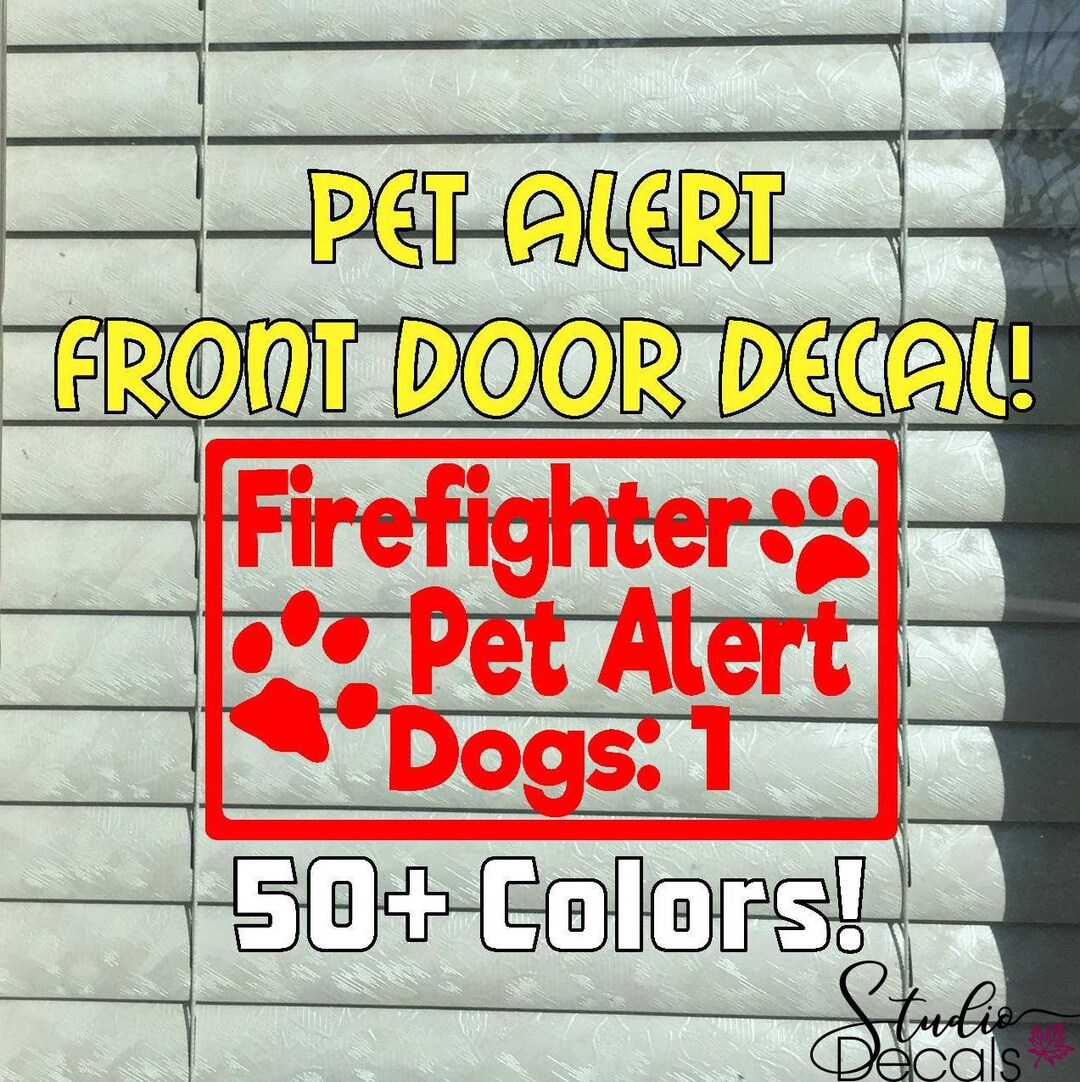 Pet ALERT Front Door Decal Firefighter Warning Sign to - Etsy