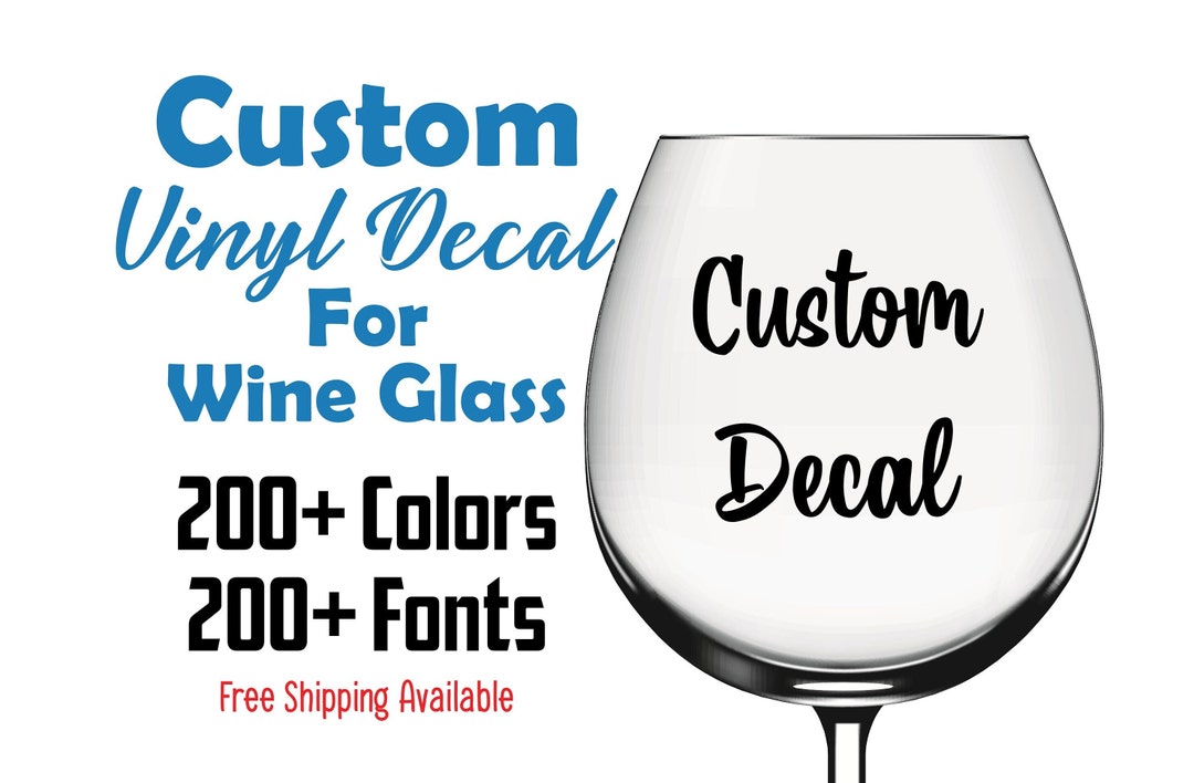 Custom Wine Glass Vinyl Decal | Decal for Wine Glass | Decal for Wine ...