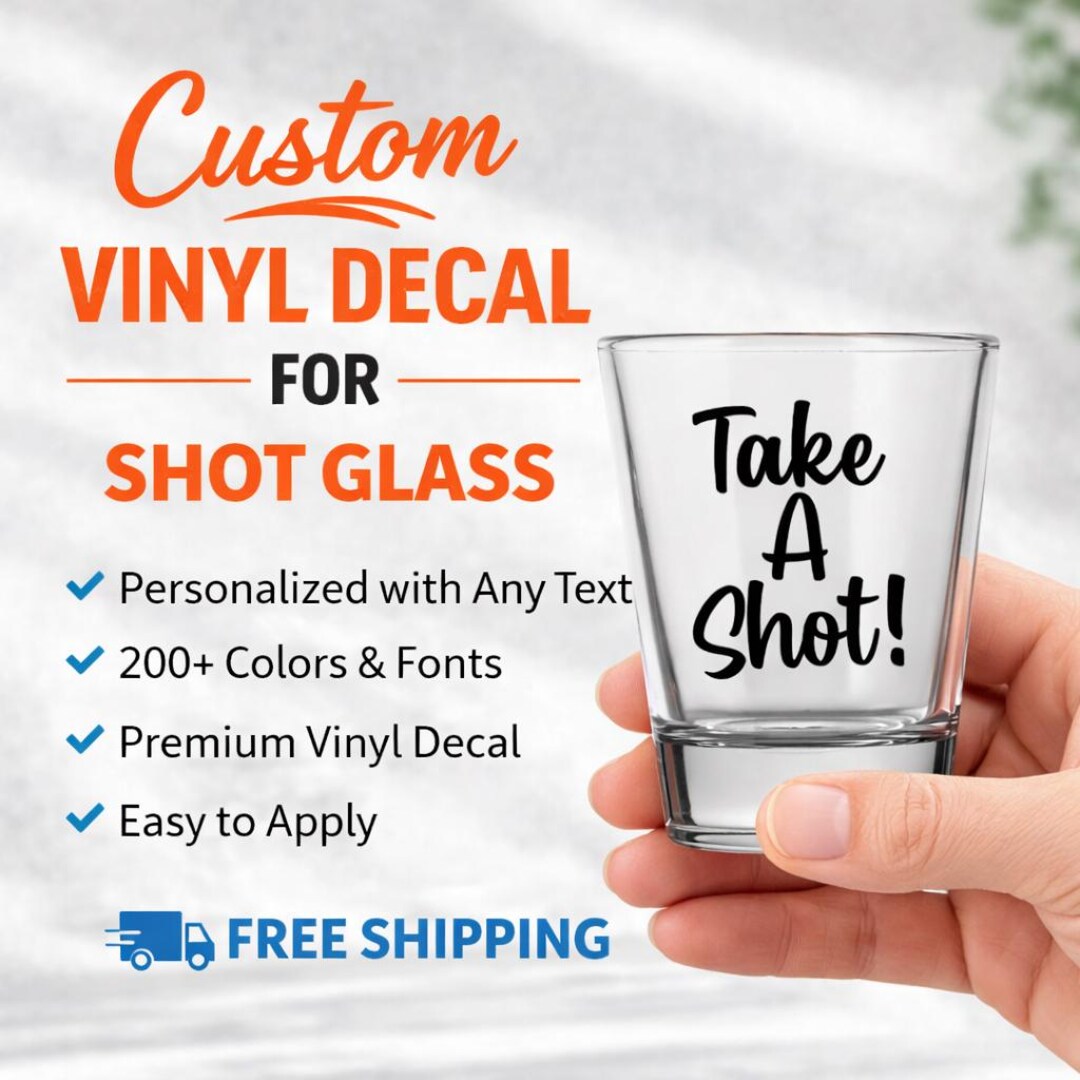 Shot Glass Custom Vinyl Decal | Decal for Shot Glass | Custom Designed ...