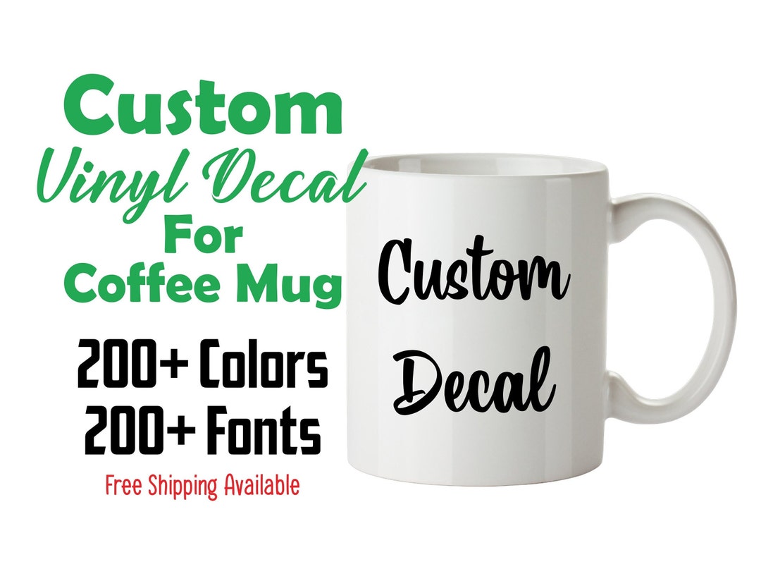 Custom Cup Decals Custom Coffee Mug Decal, Tumbler Decal, Bottle Decal ...