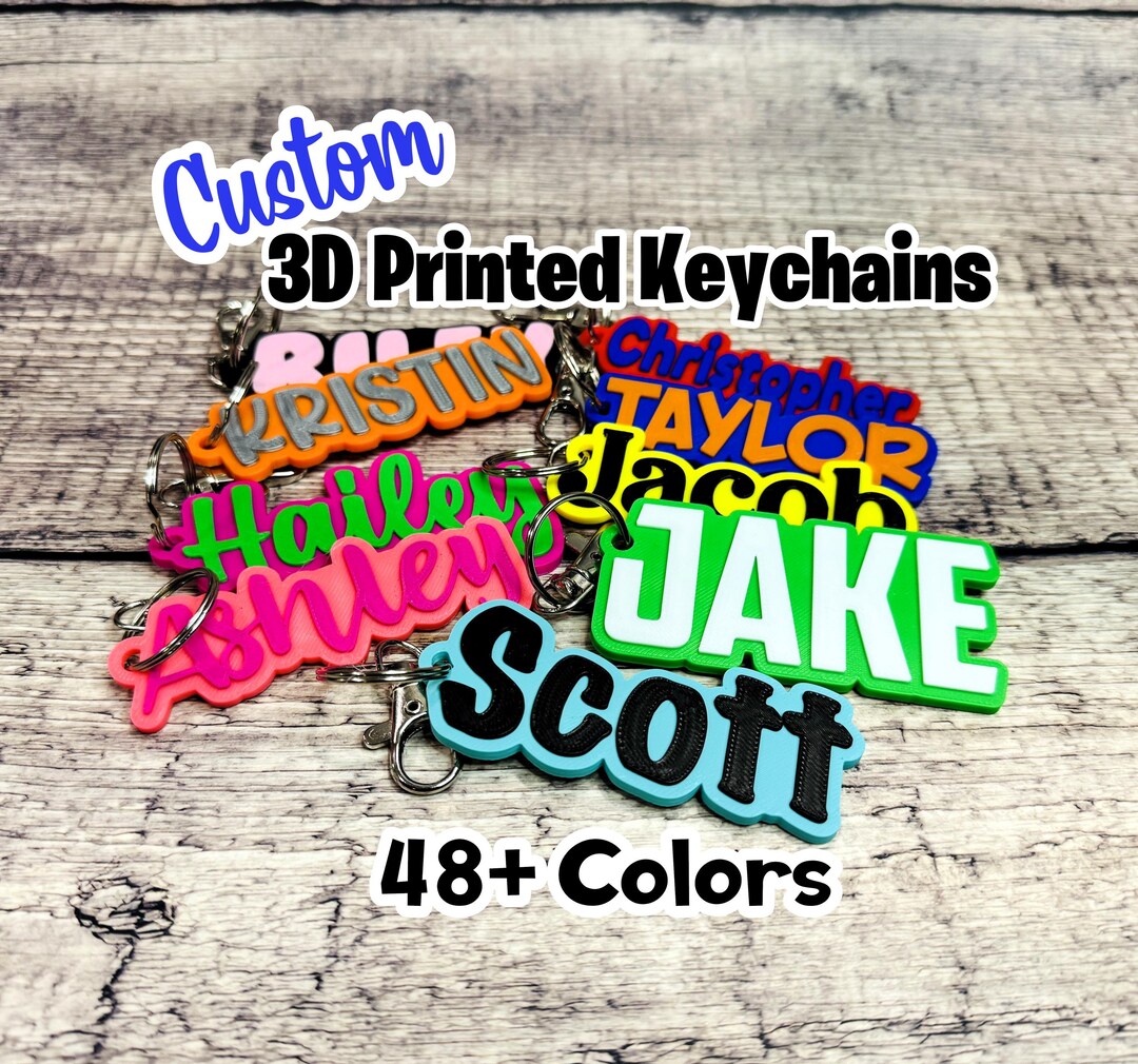 Custom 3D Printed Keychain Custom Key Chain Name Keychain Custom Key Ring 3D Printed Name Custom ...