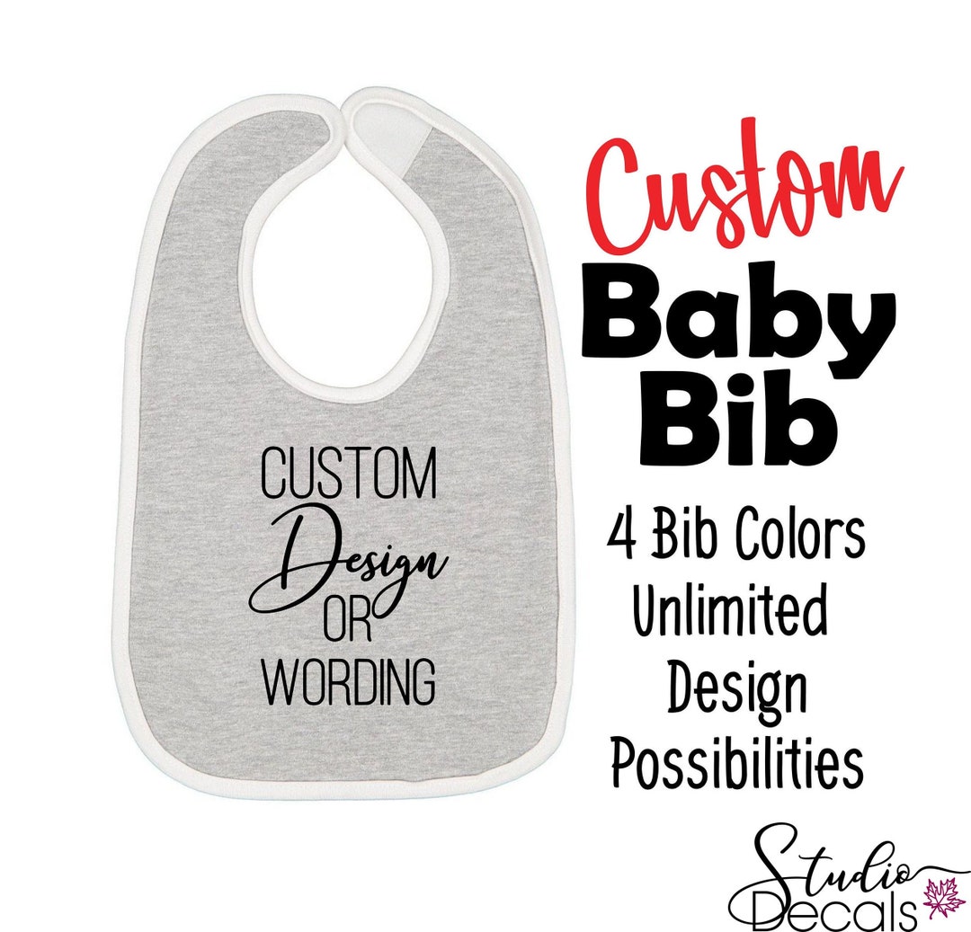 Custom Baby Bib - Custom Infant Bib - Gift for Baby - Gift for New ...