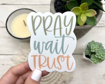 Pray Trust Wait - Etsy