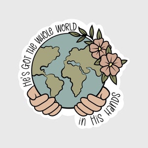 He’s Got the Whole World in His Hands Sticker, Christian Stickers ...