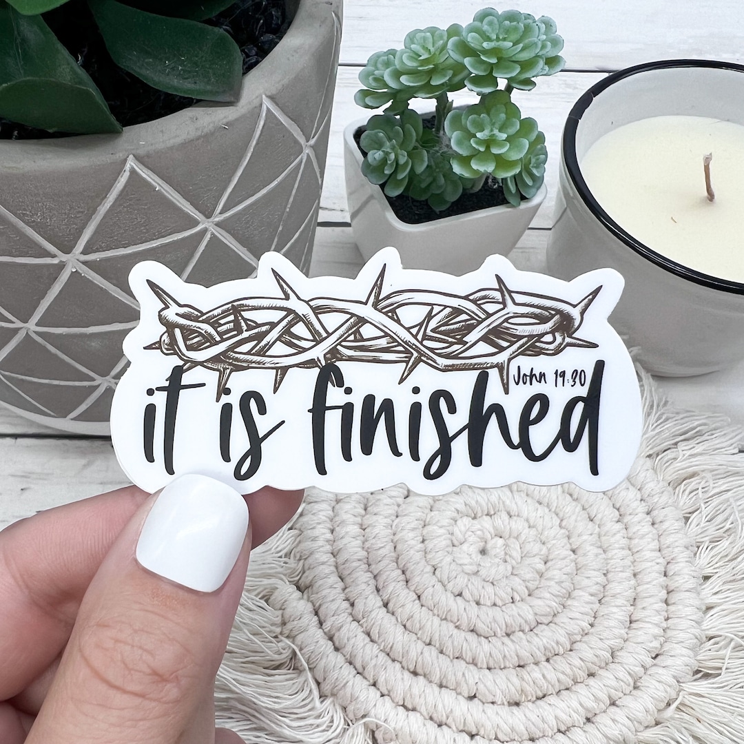 It is Finished, Faith Stickers, Christian Sticker, Sticker for Bottles ...