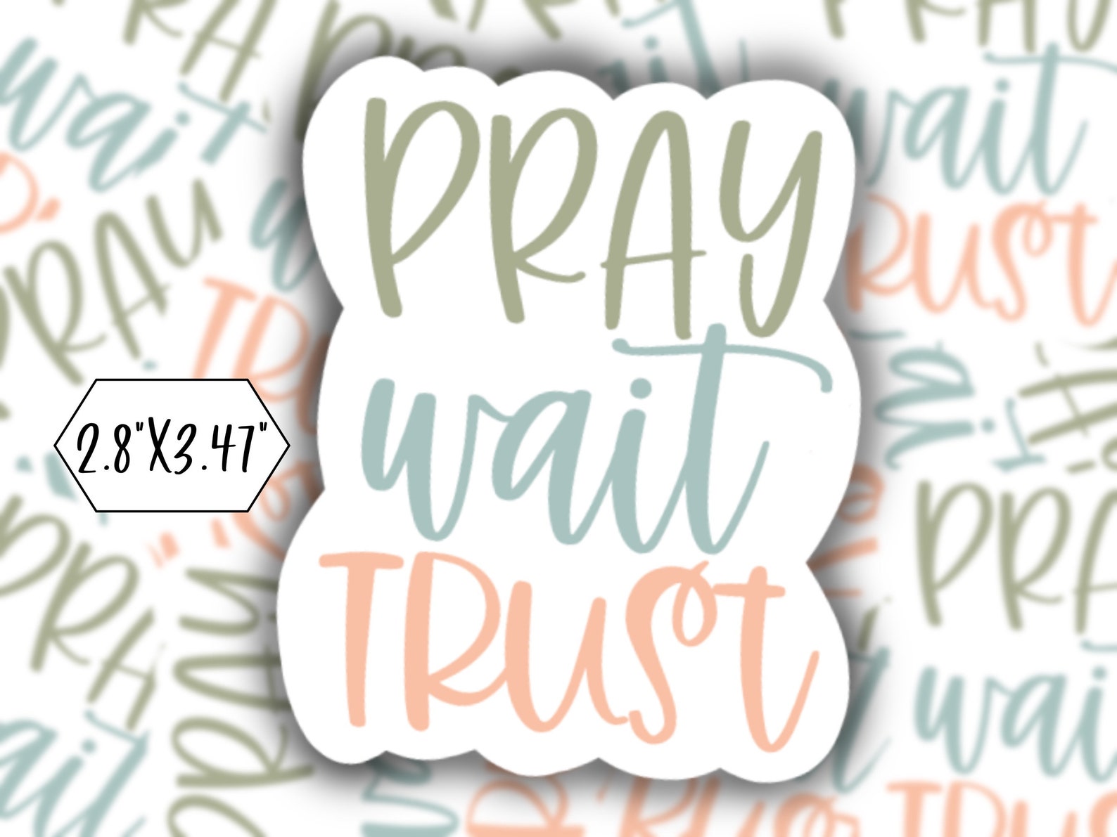 Pray Wait Trust Sticker Bible Sticker Vinyl Sticker Matte | Etsy