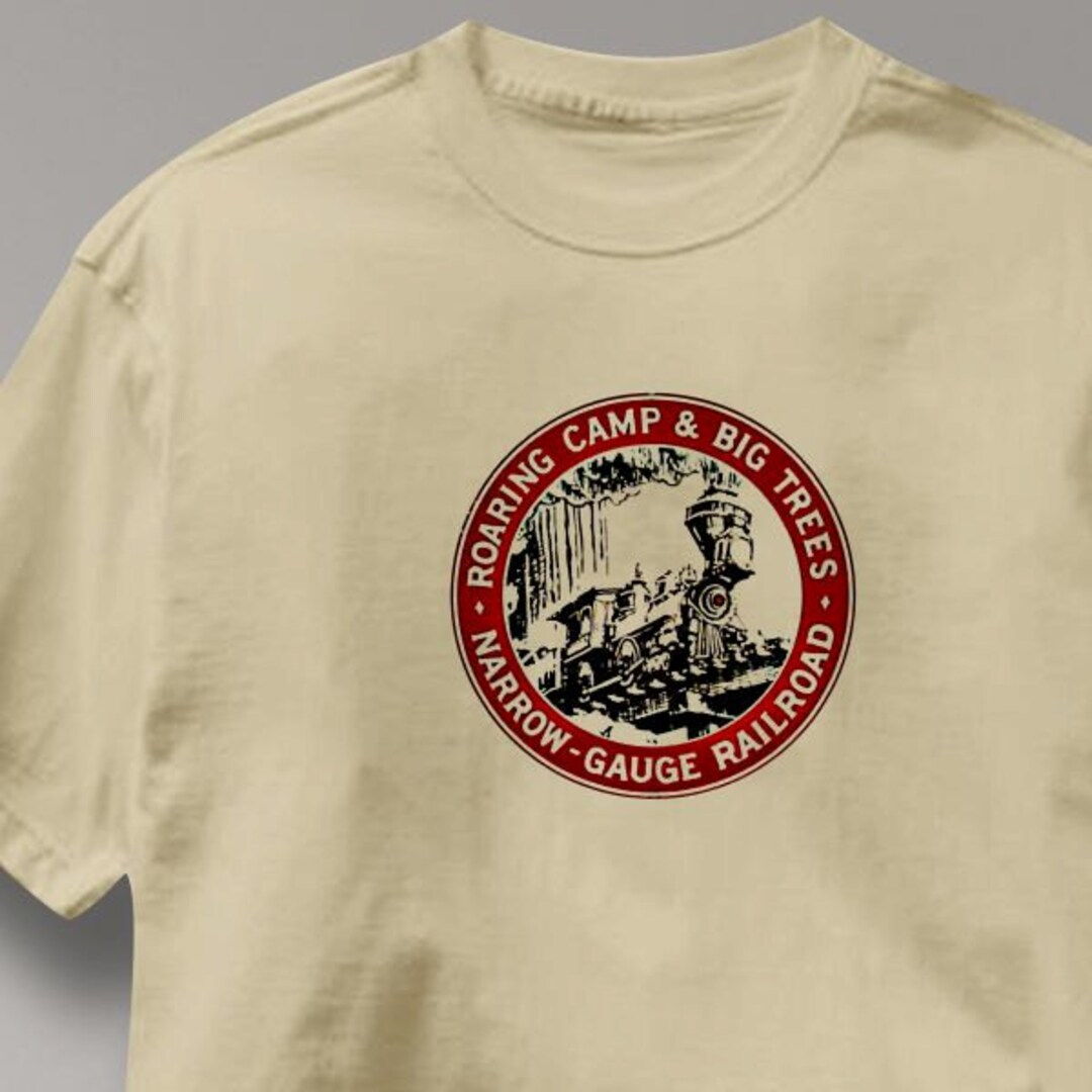 Roaring Camp Narrow Gauge Big Trees T Shirt Railroad Train Logo Vintage ...