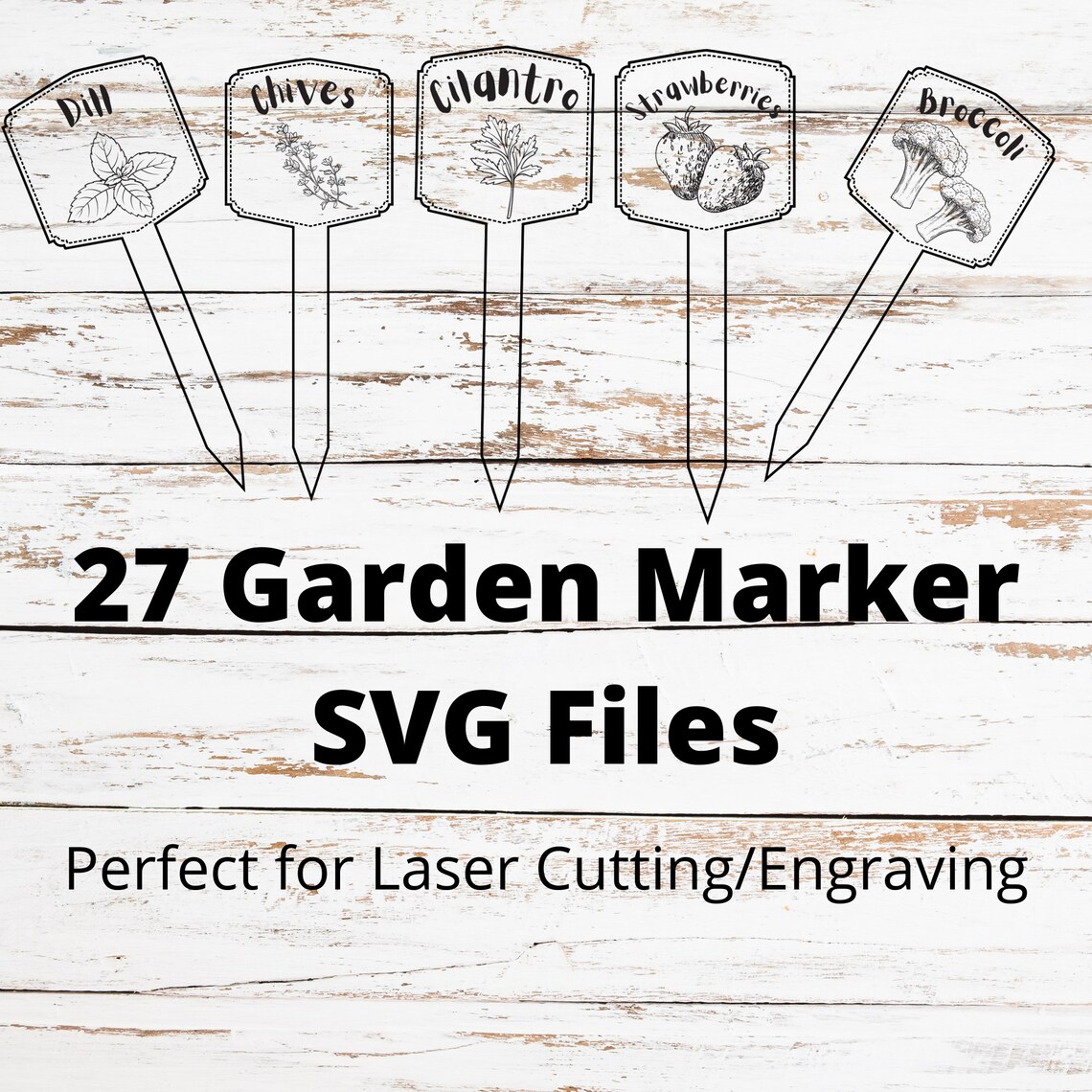 Digital Download Garden Marker SVG, Garden Stakes, Laser Cut File ...