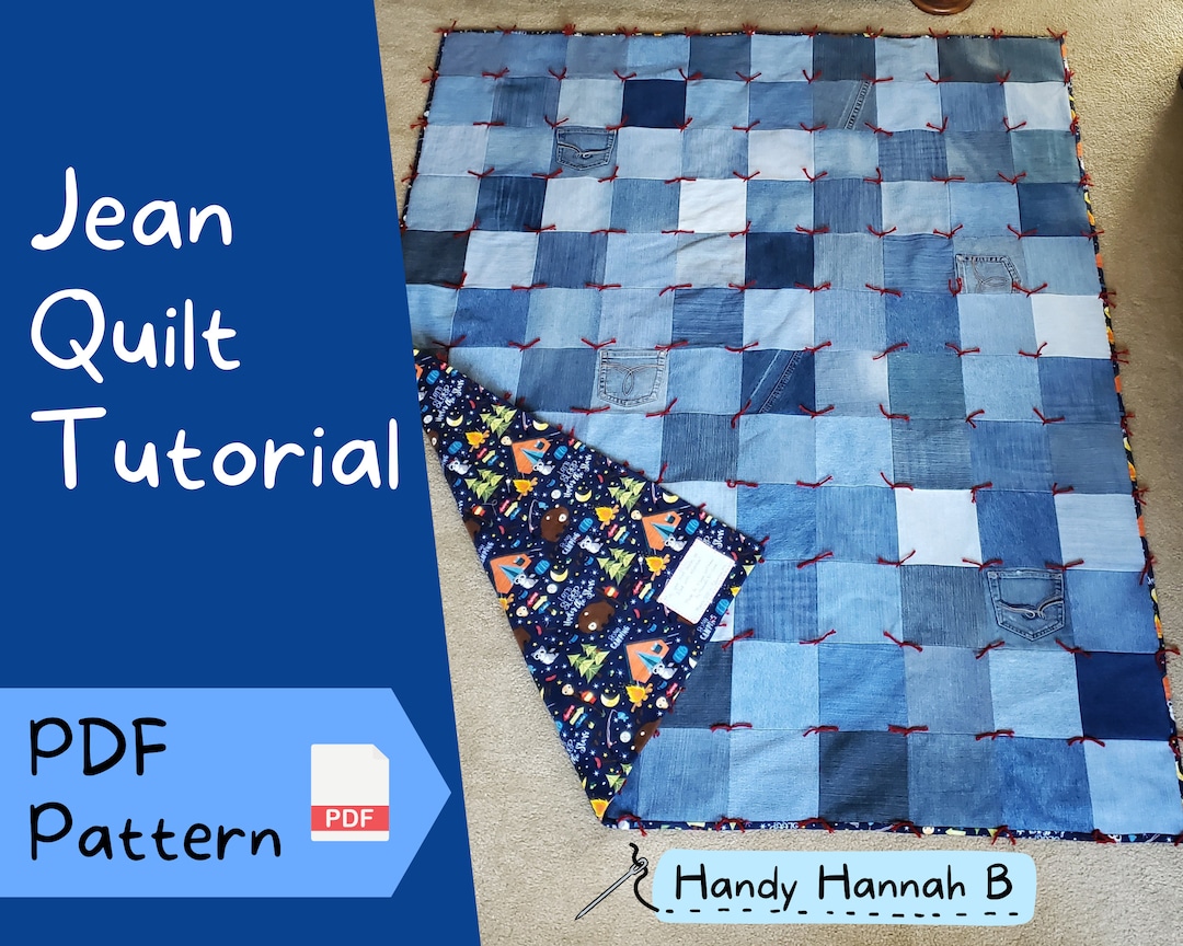PDF Jean Quilt Tutorial | Denim Quilt Tutorial | Make Your Own Hand ...
