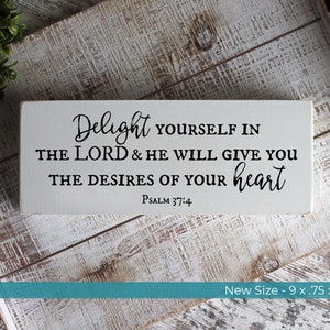 Psalm 37:4 Delight Yourself in the LORD Scripture Wood Sign - Etsy