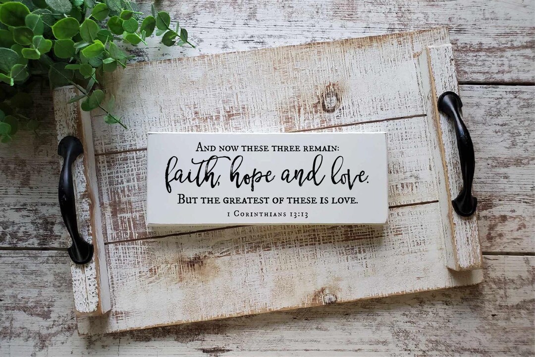 1 Corinthians 13:13 — Faith, Hope, and Love | Modern Christian Sign for ...