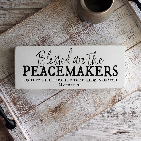 Blessed Are the Peacemakers Sign - Etsy