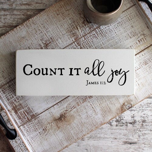 Count It All Joy James 1:2 Consider It Pure Joy Bible - Etsy