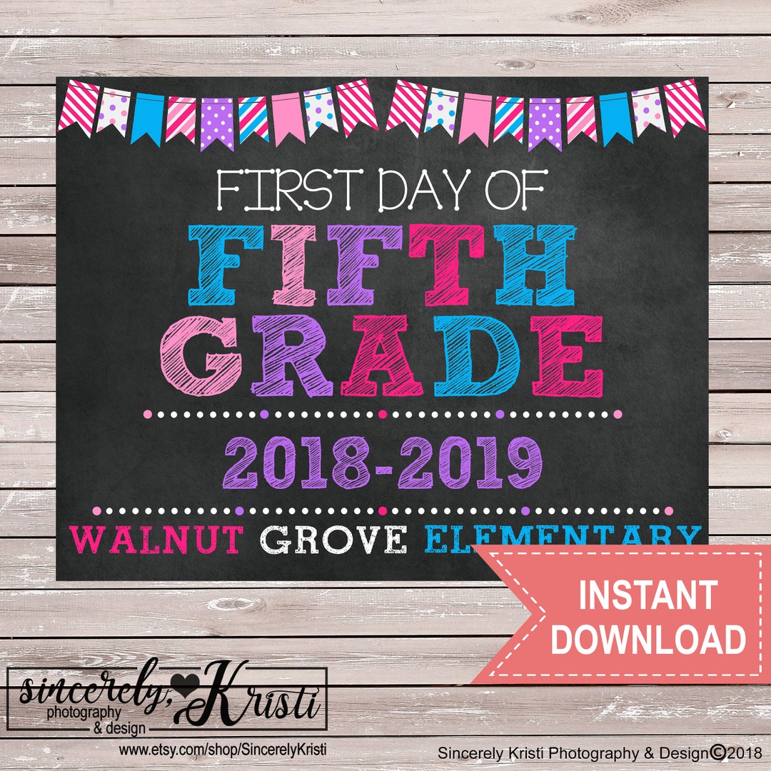 First Day of 5th Grade Sign - Pink Purple Blue- Walnut Grove Elementary ...