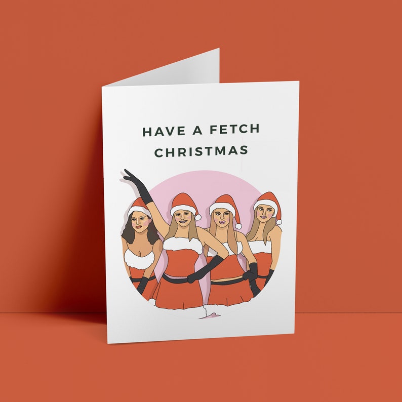 Mean Girls Christmas Card - Fetch Christmas - Pop Culture - Merry ...