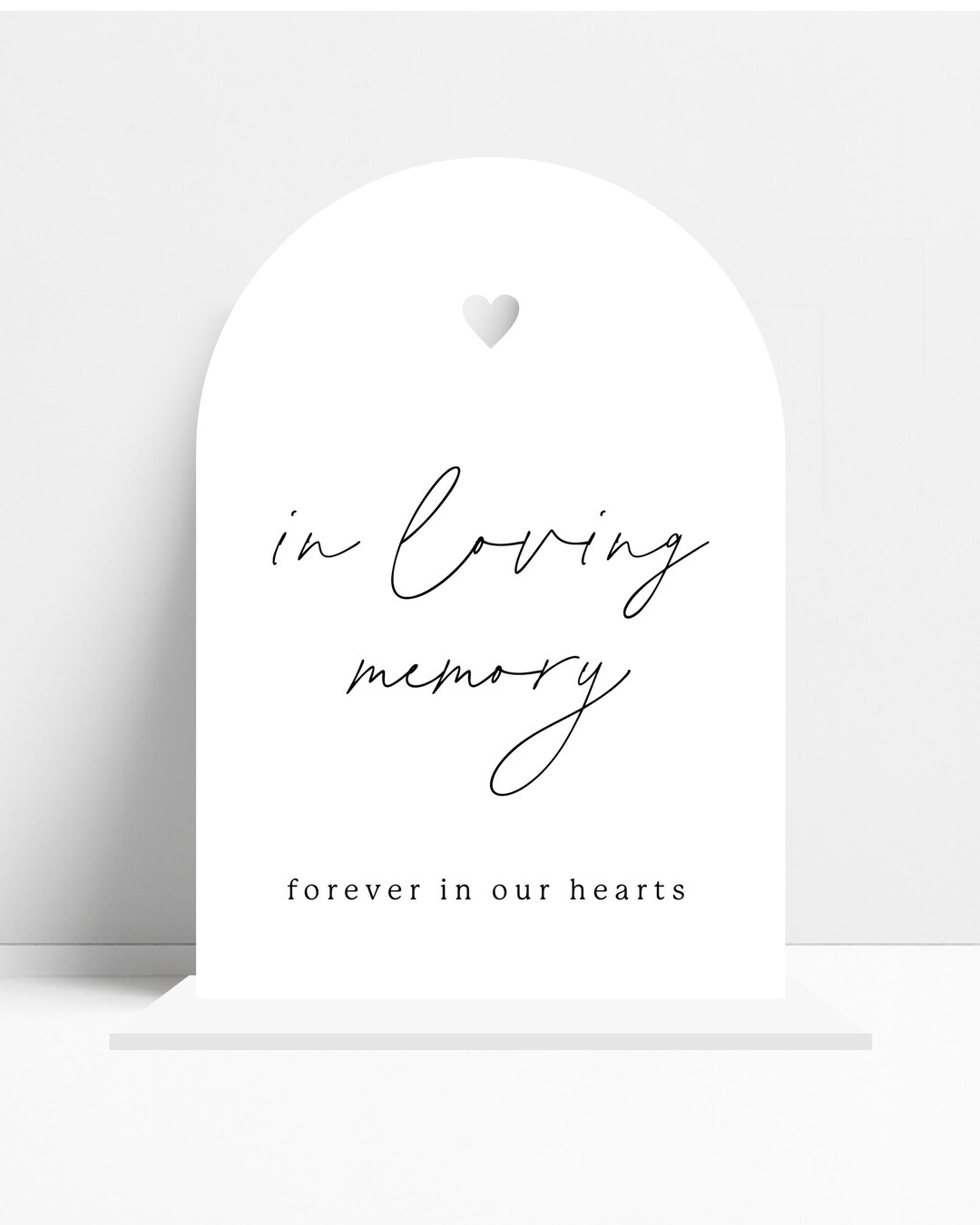 In Loving Memory Sign • Wedding Sign • custom Sign • acrylic • arched ...