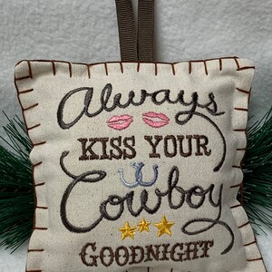 Always Kiss Your Cowboy Goodnight Door Decoration, Cowboy Doorknob ...