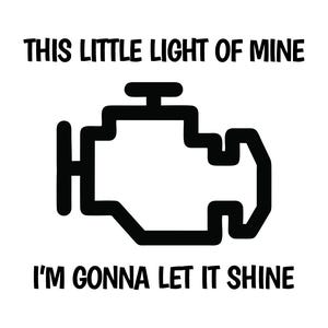 Funny Check Engine Light Decal: "this Little Light of Mine" Vinyl ...