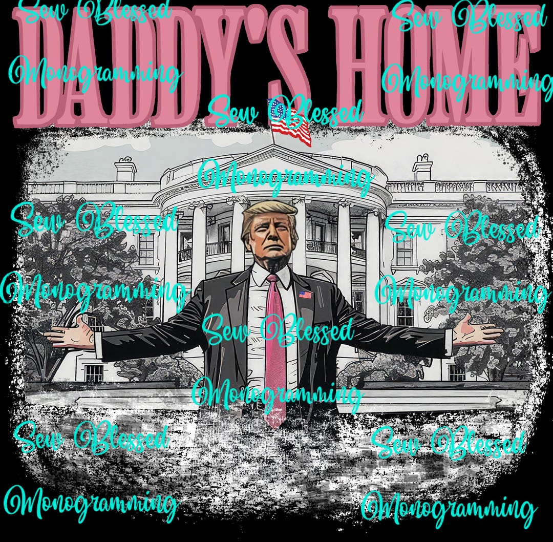 Daddy’s Home Trump Png With Flag, 2 Files!!!!! - Etsy