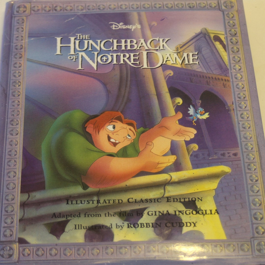 Disney's the Hunchback of Notre Dame Illustrated Classic Edition (1st ...