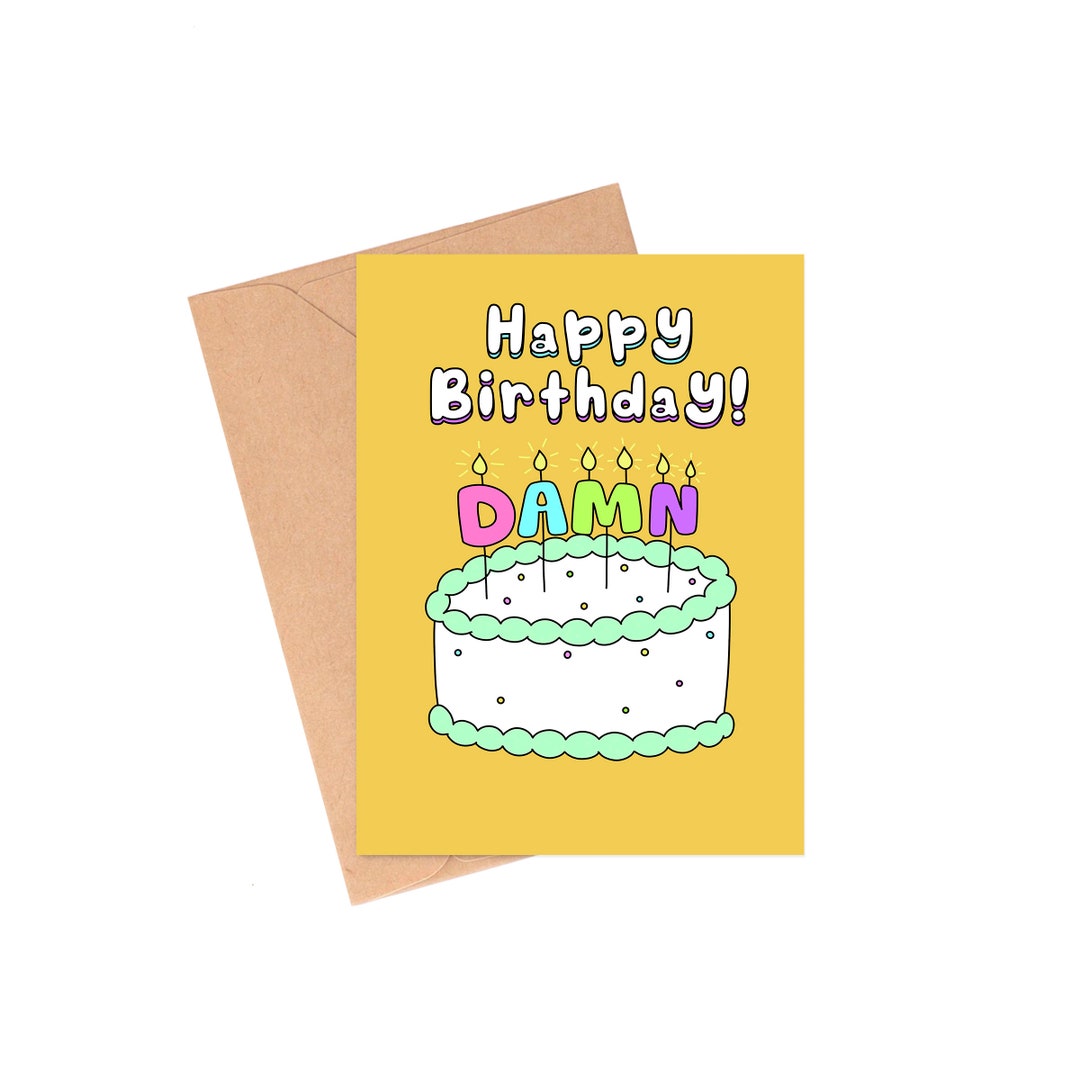Damn Birthday Cake Card Funny Birthday Card Adult Birthday - Etsy