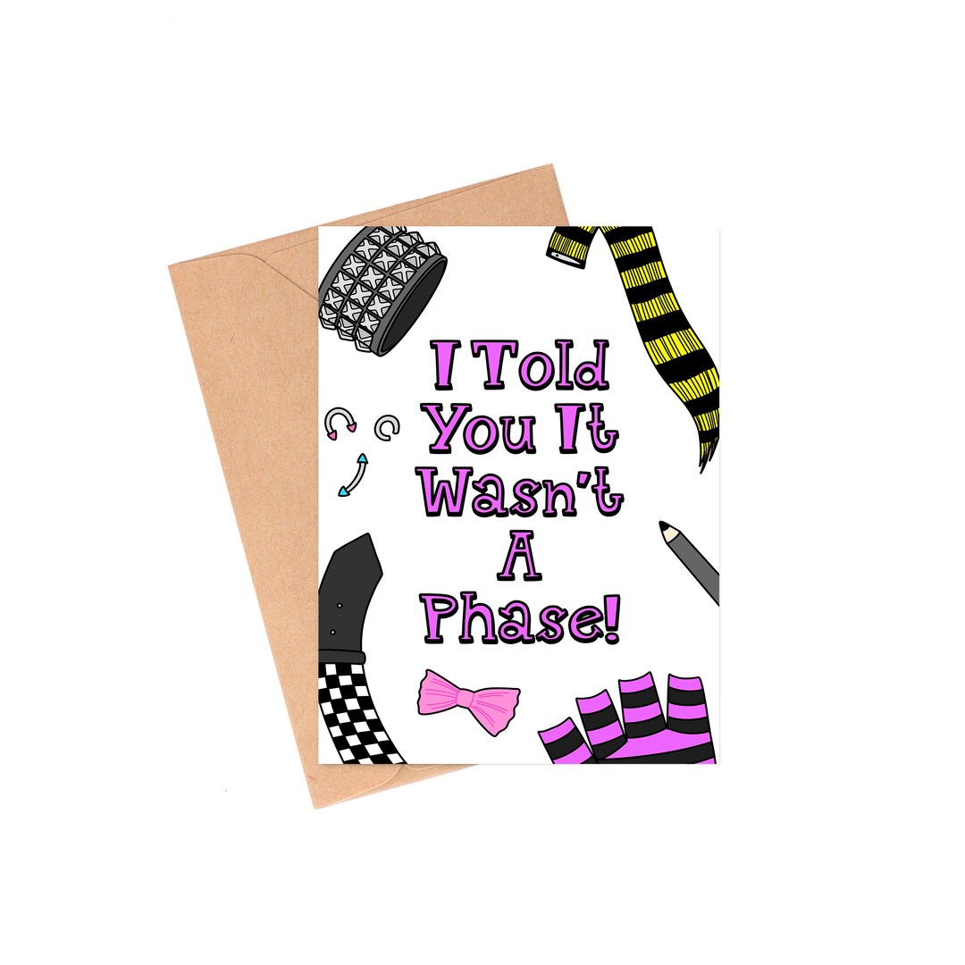 Not A Phase Card, Emo Phase Card, Funny Mothers Day Card, Funny 2000s ...