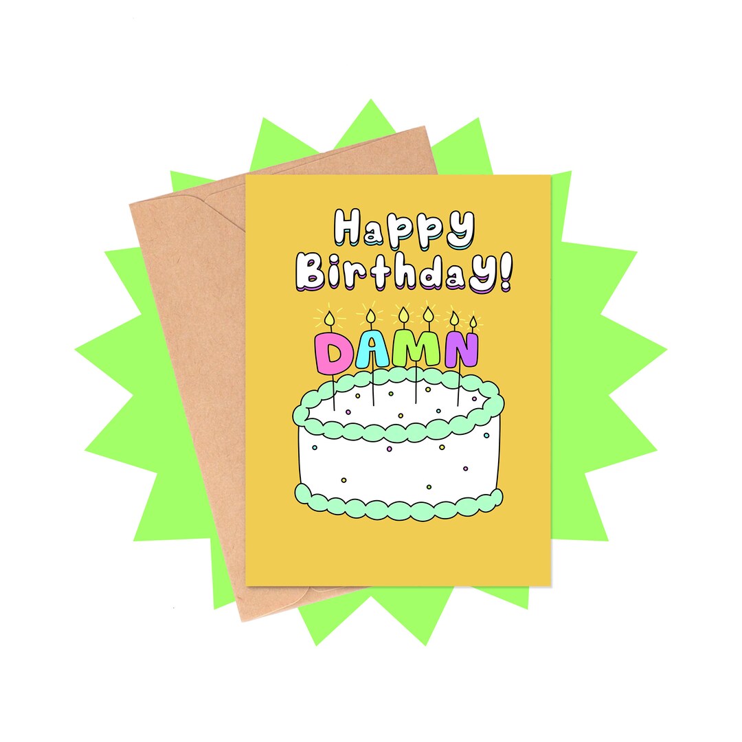 Damn Birthday Cake Card, Funny Birthday Card, Adult Birthday Card ...