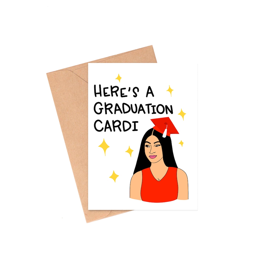 Cardi B Graduation Card, 2022 Graduation Card, Hip Hop Graduation Card ...