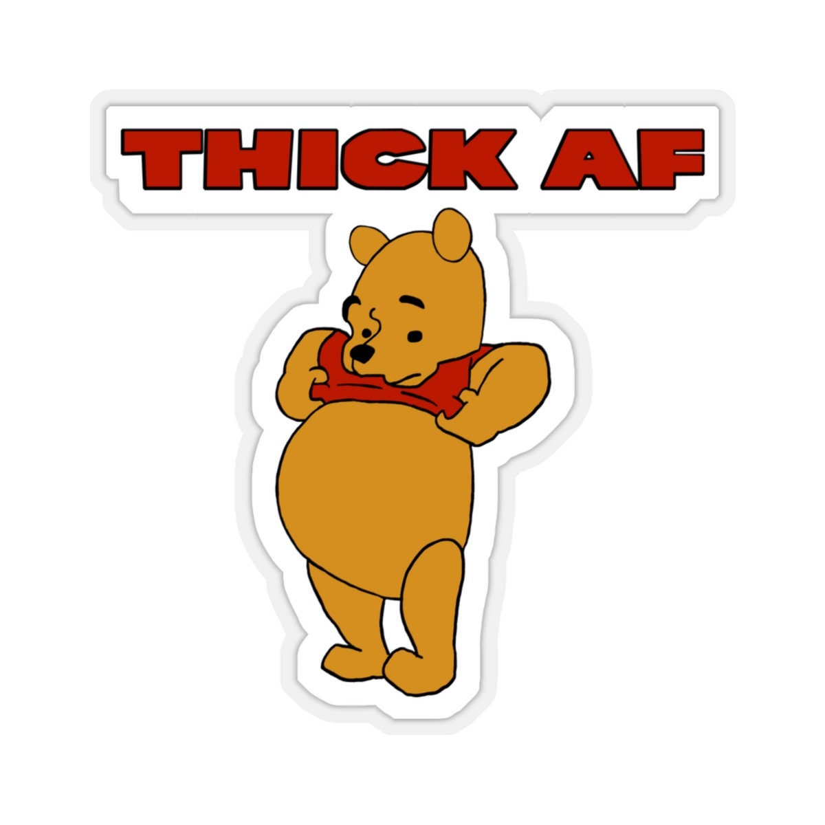 Winnie the Pooh Thick AF Sticker - Etsy
