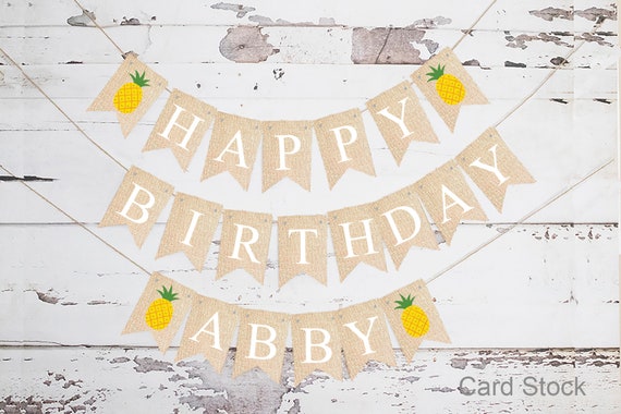 Personalized Happy Birthday Pineapple Banner, Card Stock Banner, Summer ...