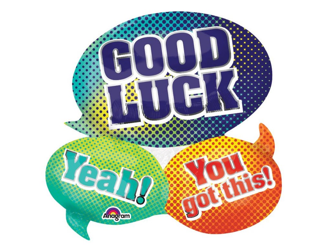 Good Luck Balloon | Motivational Balloon | Celebration Balloon | Good ...