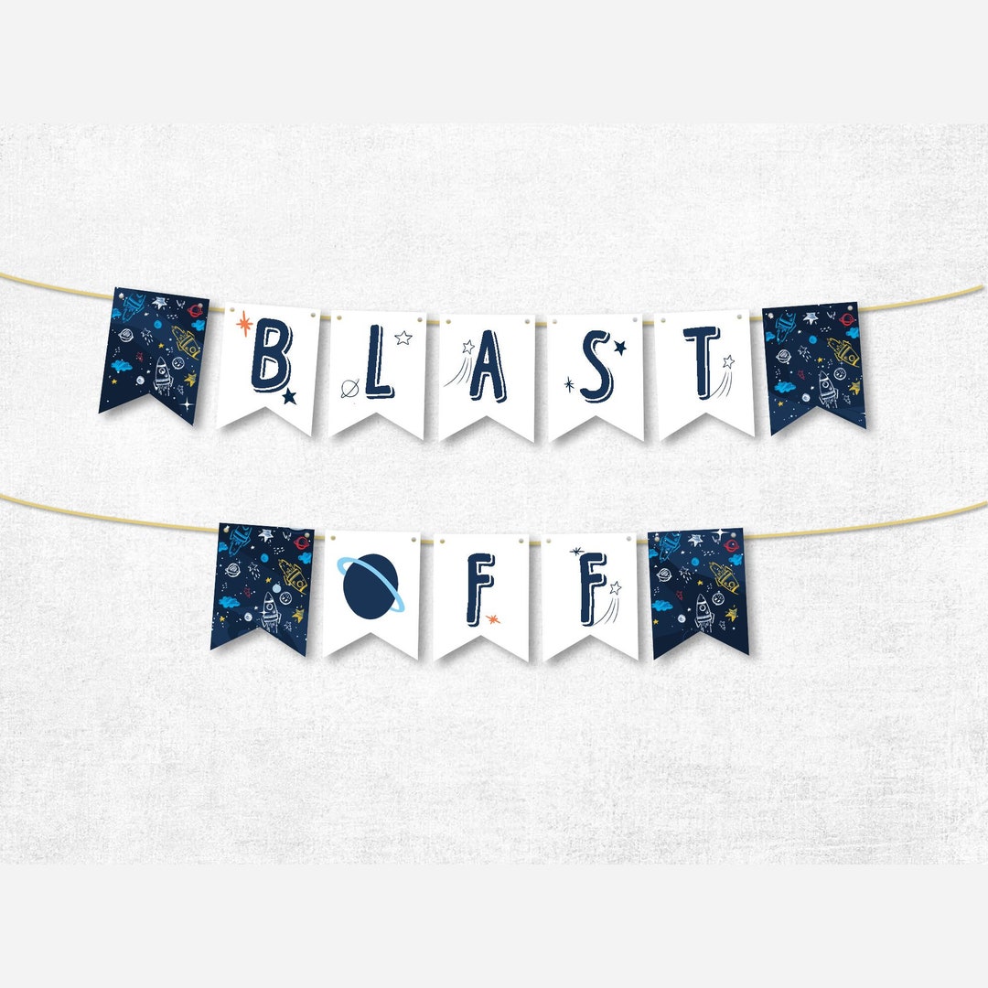 Blast off Banner, Space Birthday Party Decor, Rocket Party Decor ...