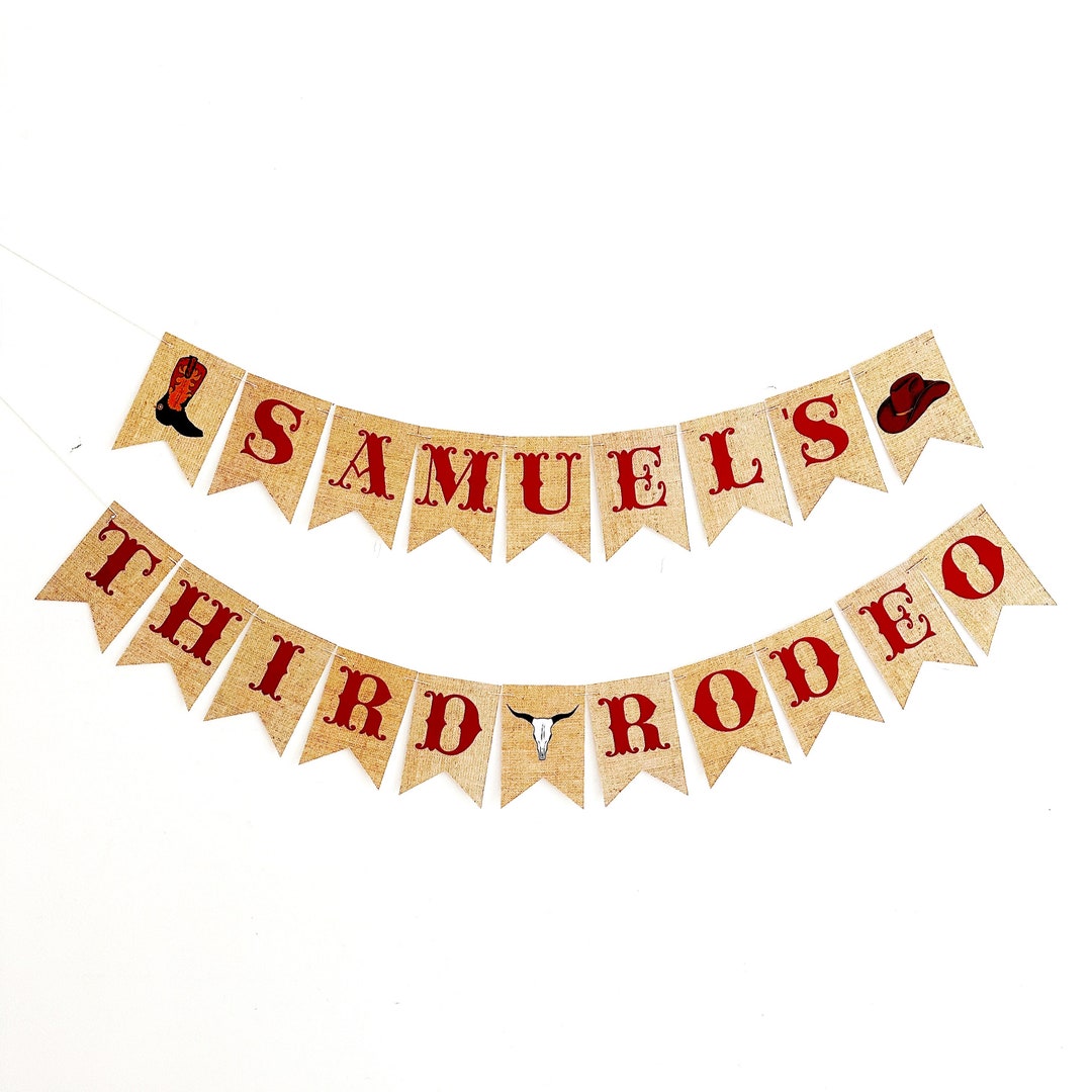 Customizable My Third Rodeo Banner, 3rd Birthday Party Sign ...