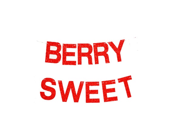 Berry Sweet Glitter Banner, Berry Sweet Sign, Summer Baby Shower Decor ...