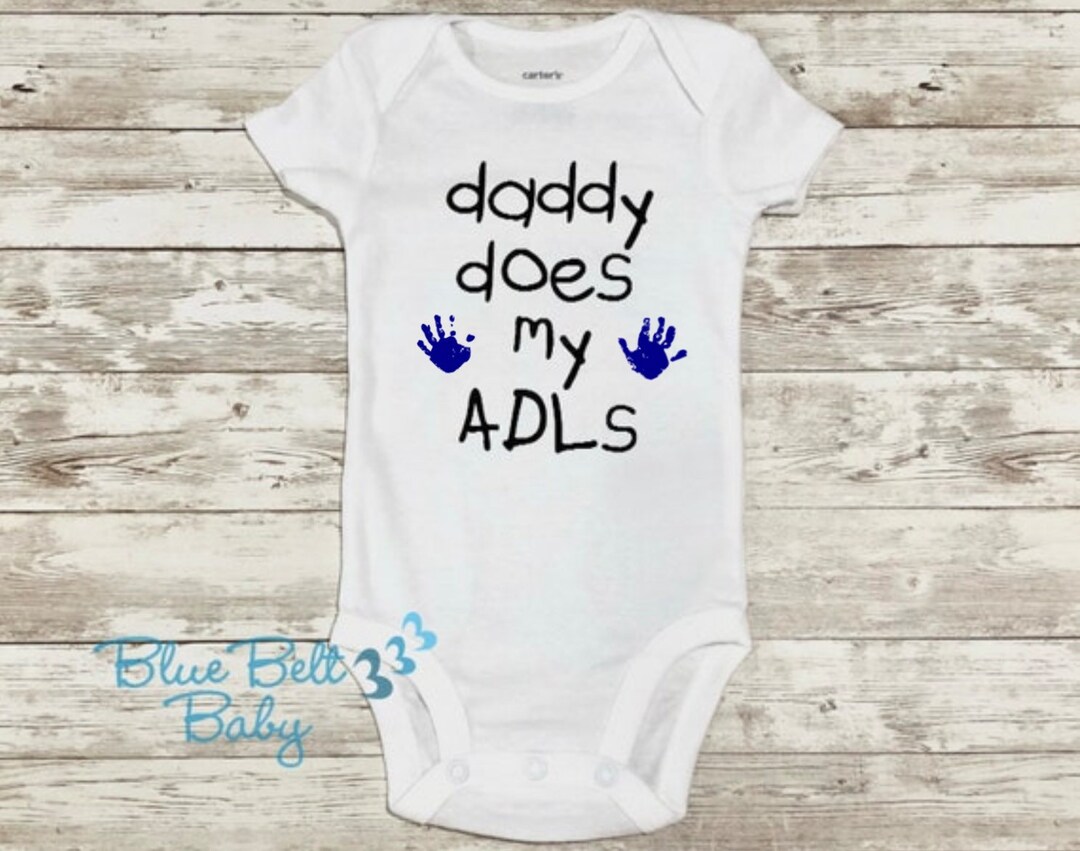 Daddy Does My Adls Handprint Baby Bodysuit OT Occupational Therapy - Etsy