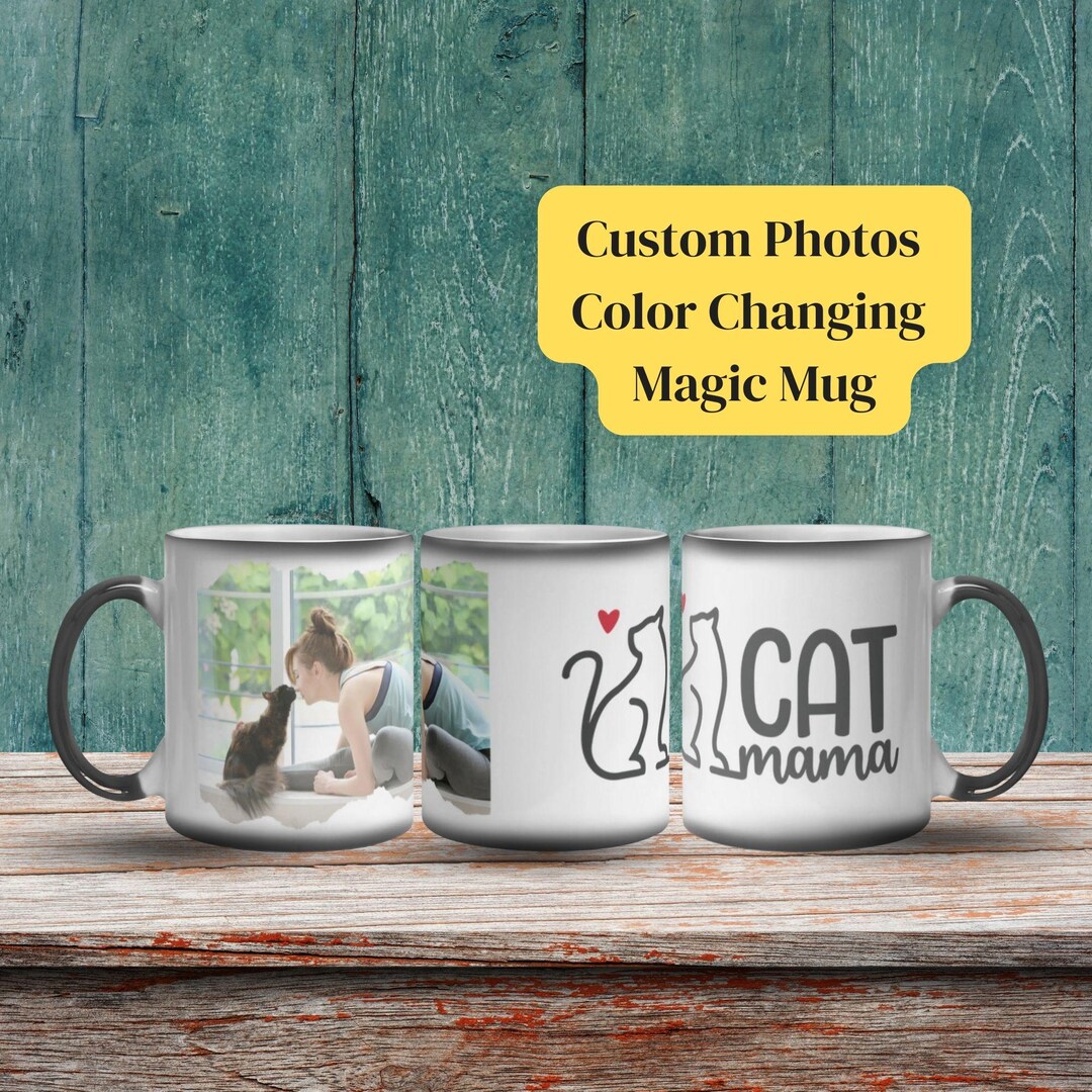 Custom Photo Cat Mama Magic Mugs, Color Changing Coffee Cup, Birthday ...