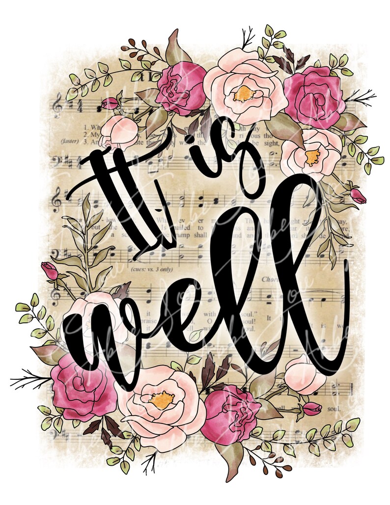 It is Well Hymn Sublimation Download - Etsy
