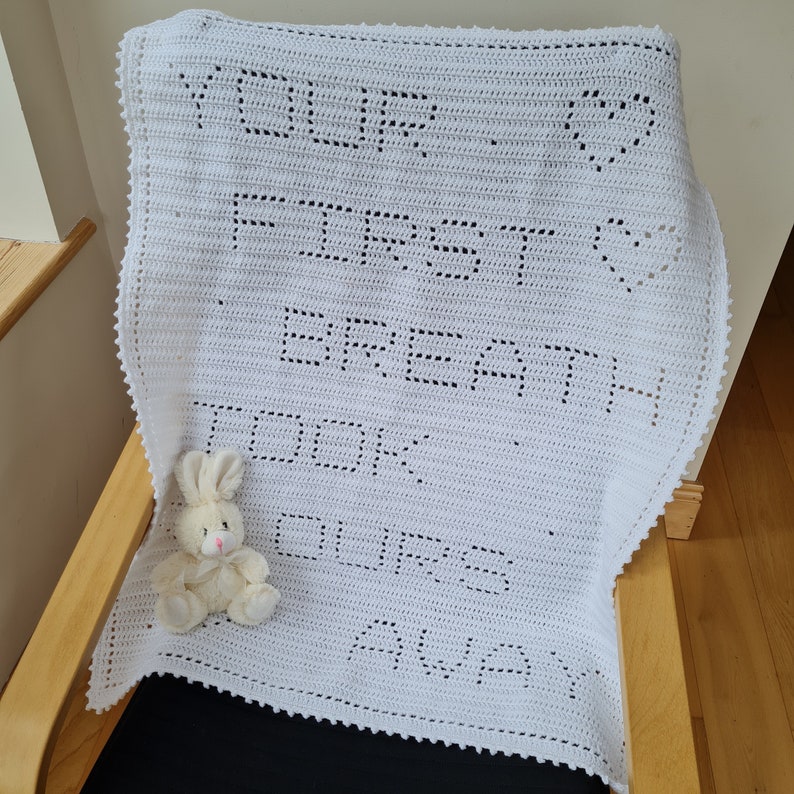 Crochet Baby Blanket Pattern Your First Breath Took Ours Away Filet ...