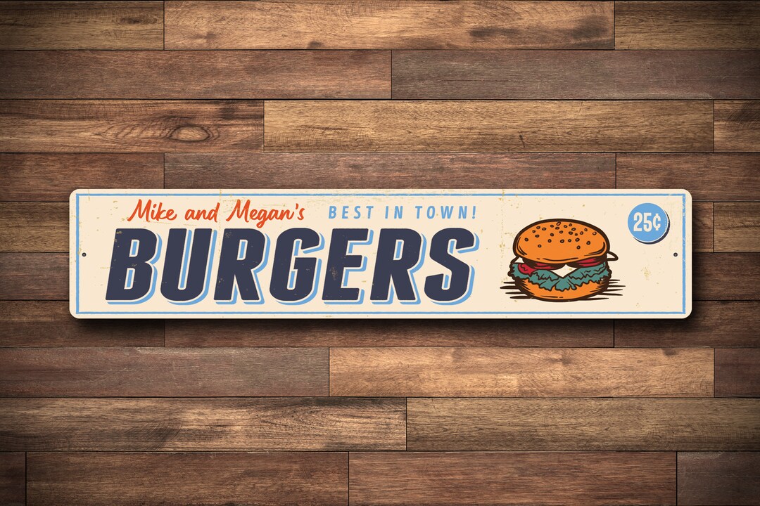Custom Name Hamburger Sign, Best Burgers in Town, Personalized Name ...