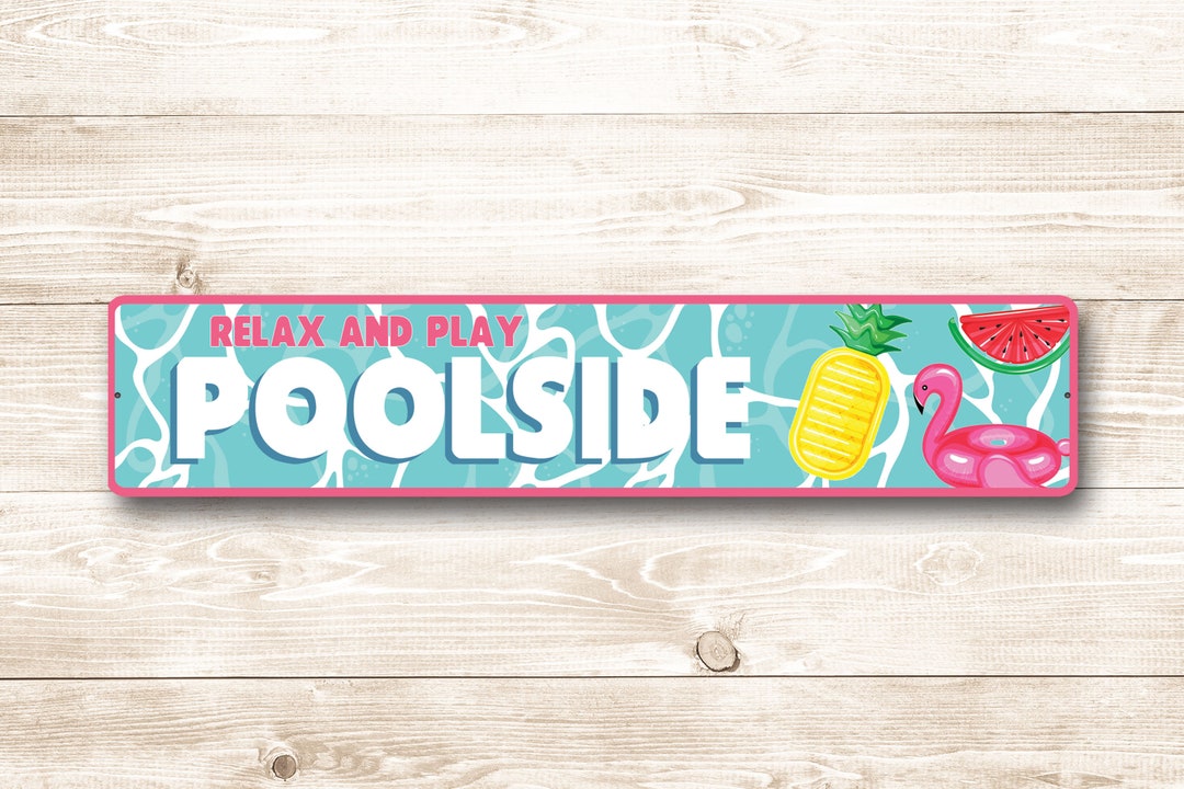 Poolside Sign, Backyard Pool Sign, Relax and Play Poolside, Swimming ...