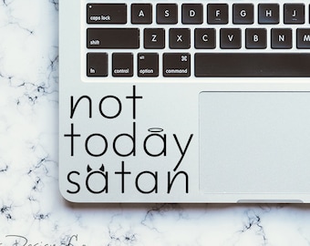 Not Today Satan Vinyl Decal 22 Colors and 8 Sizes to Choose - Etsy